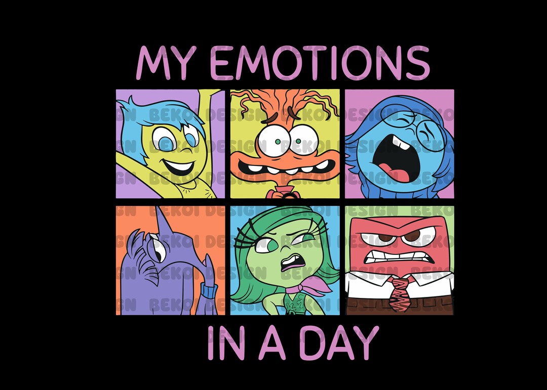My Emotions in a Day Png Svg, Inside Out Png Svg, All the Feels Anger ...