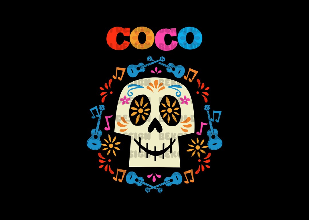 Un Poco Loco, Coco Svg, Svg Files for Sublimation, Coco Png, Un Poco ...