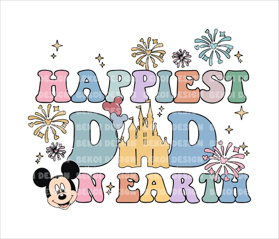 Happiest Dad on Earth, Mouse Dad Svg Png, Mouse Dad Png Svg, Mouse ...