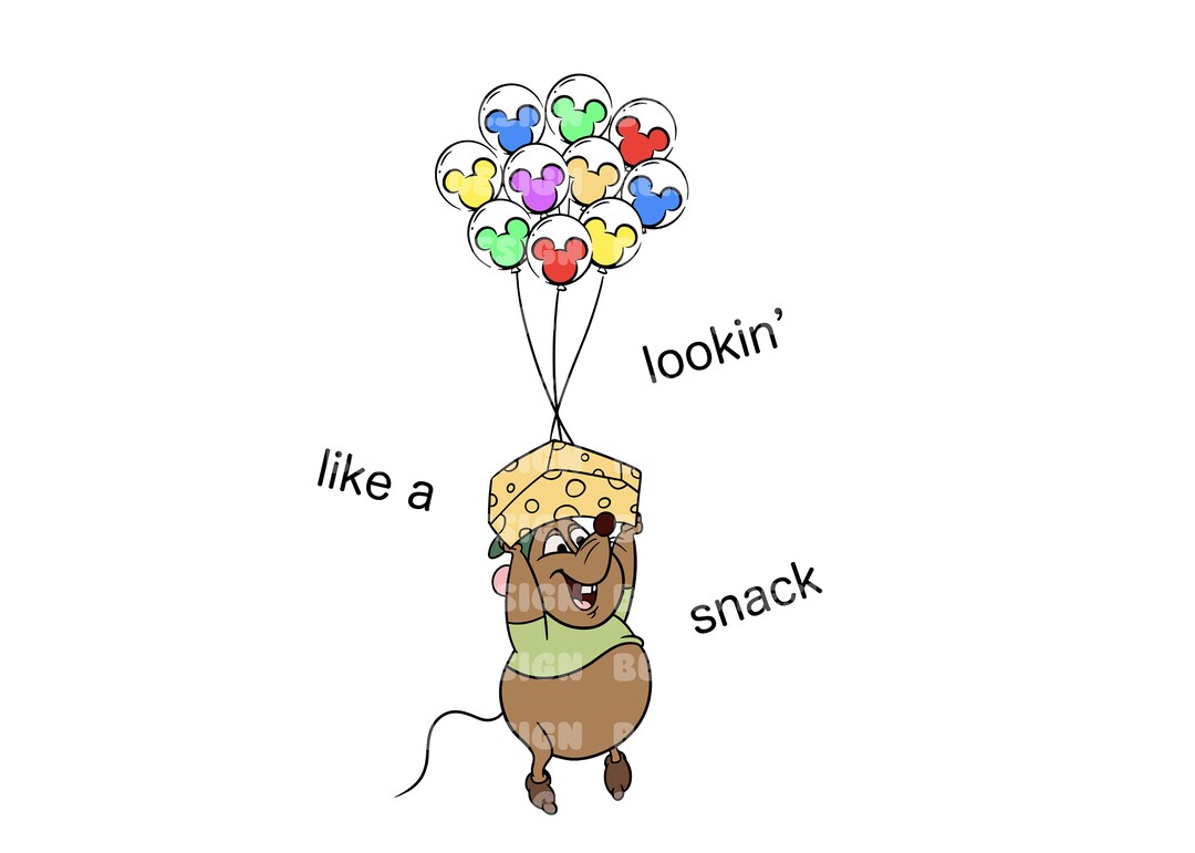 Gus Gus Mouse Png Svg, Lookin' Like A Snack Gus SVG, Gus Svg, Princess ...