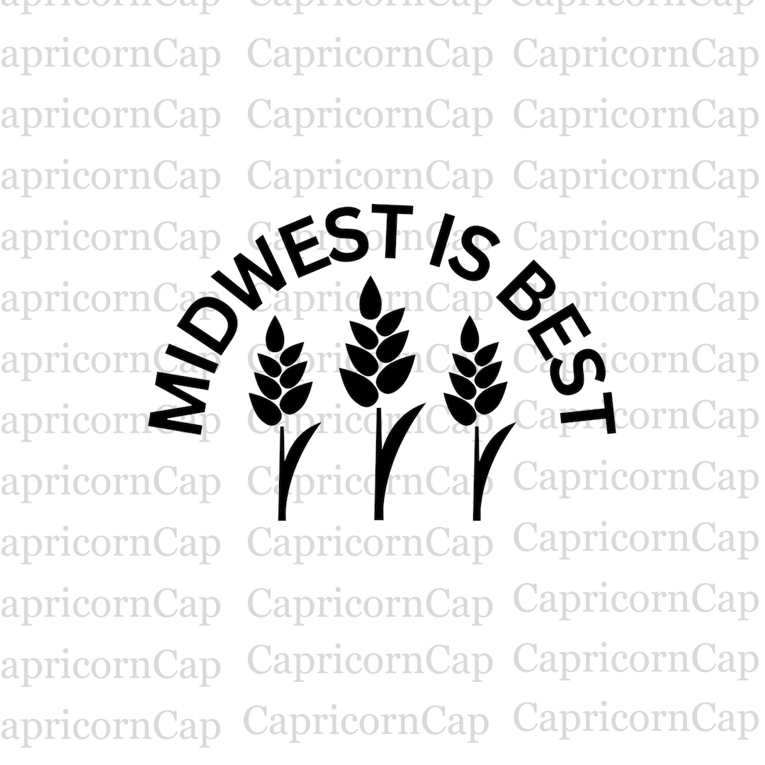 Midwest is the Best SVG, Midwest Svg, Illinois Svg, Midwesterner ...