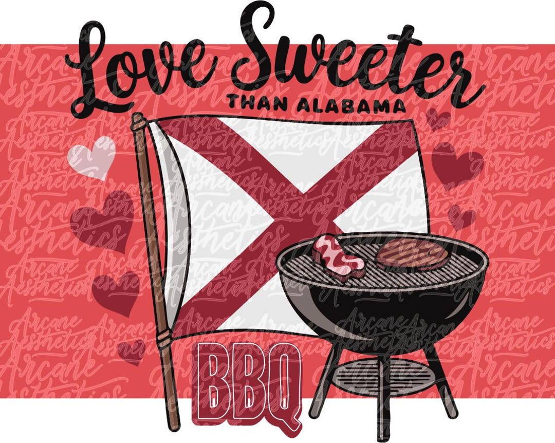 Alabama Valentine SVG for Shirt Print Diary Gift for Alabama Coquette ...