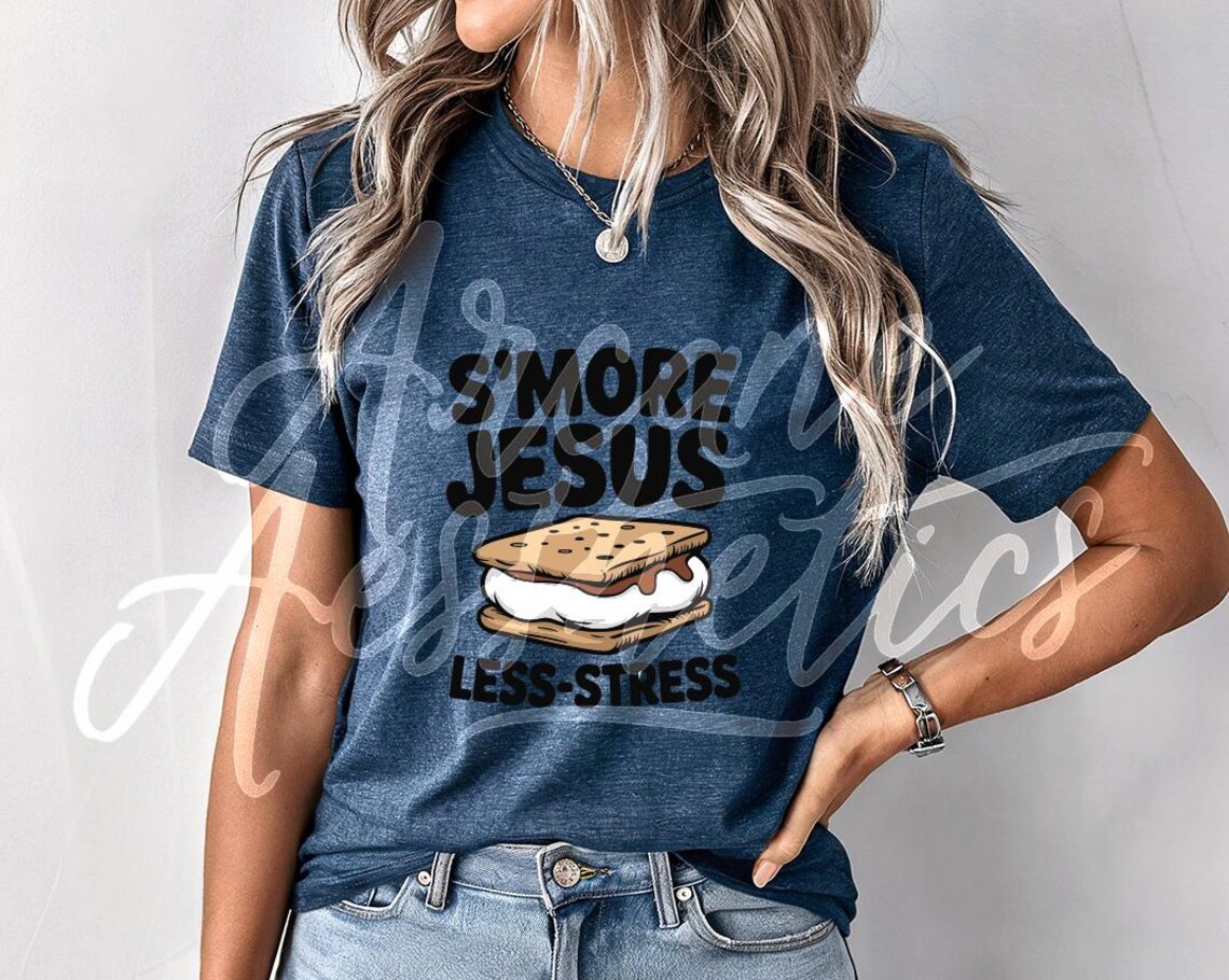 S'more of Jesus SVG for Shirt Print Gift for Smores Jesus Png Lovers of ...