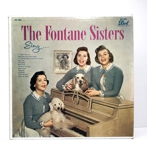 The Fontane Sisters Sing - Vintage 1950s Vinyl LP Album - Dot Records ...