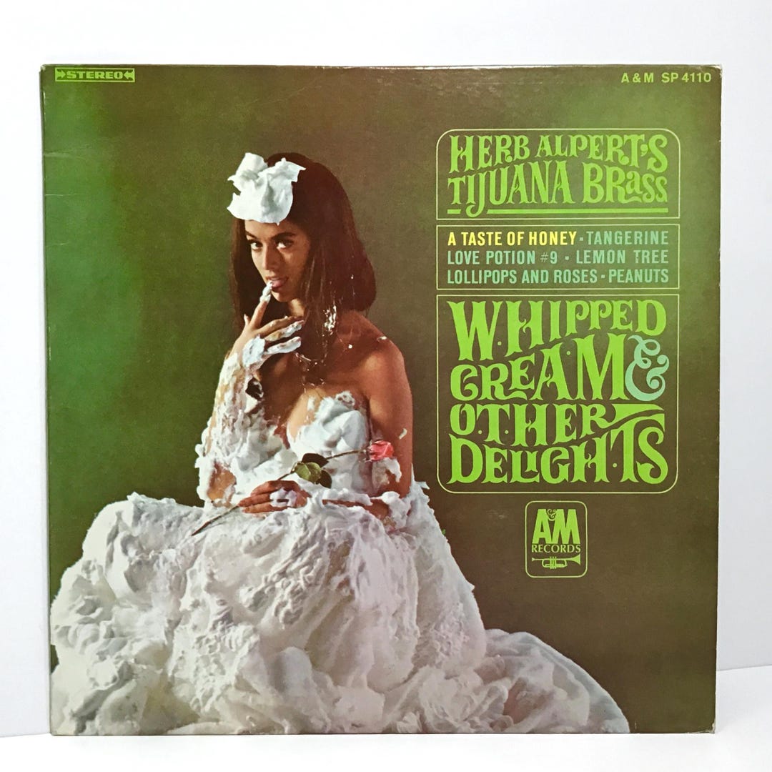 Herb Alpert's Tijuana Brass - Whipped Cream and Other Delights ...