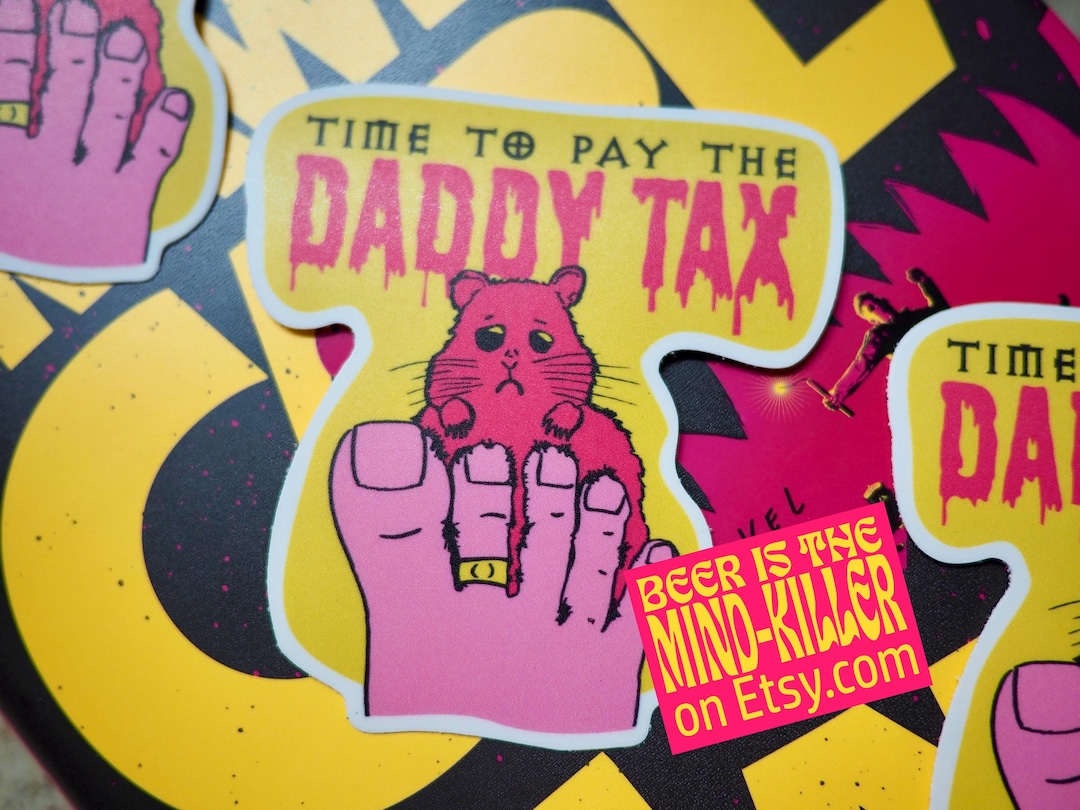 Dungeon Crawler Carl Merch, Daddy Tax Sticker, Free US Shipping - Etsy
