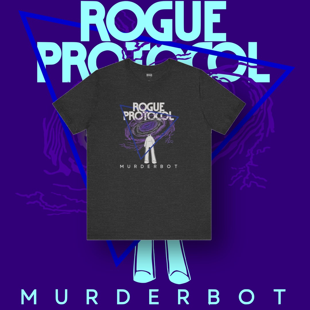 Murderbot Diaries, Rogue Protocol, Unisex Short Sleeve T-shirt ...