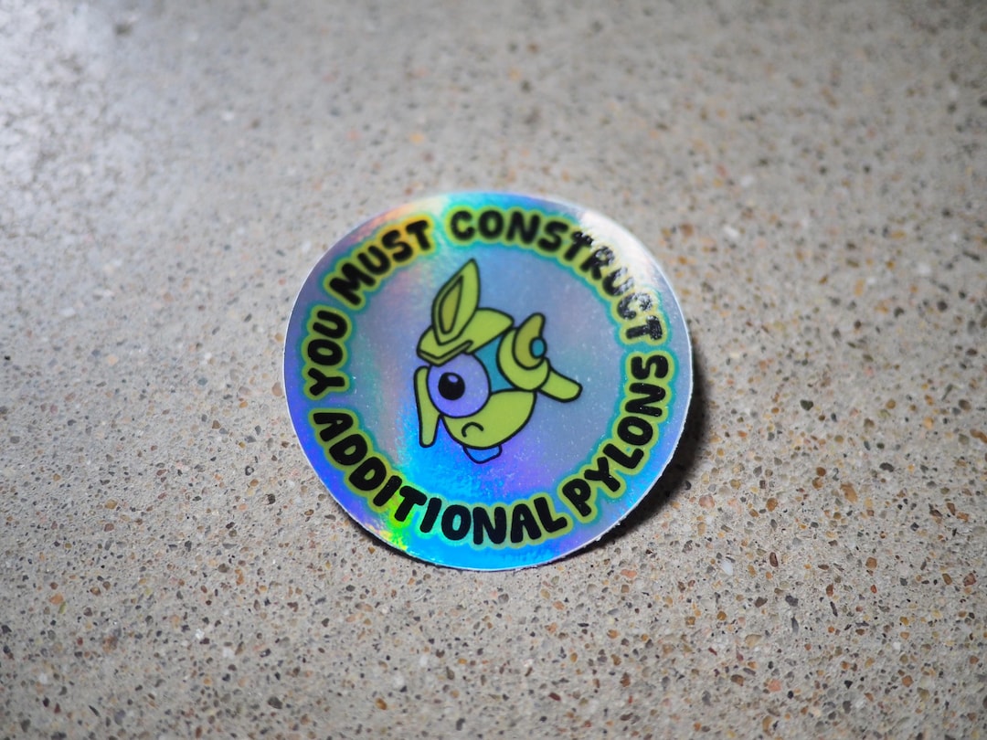 Starcraft Merch, Protoss Probe Holographic Sticker, You Must Construct ...