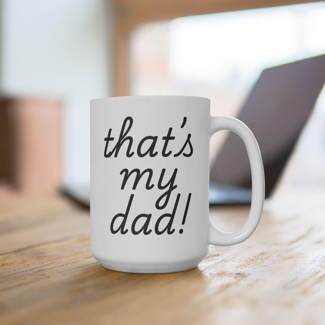 That's My Dad Ceramic Mug, (11oz, 15oz), Gus Walz, Tim Walz, Harris ...