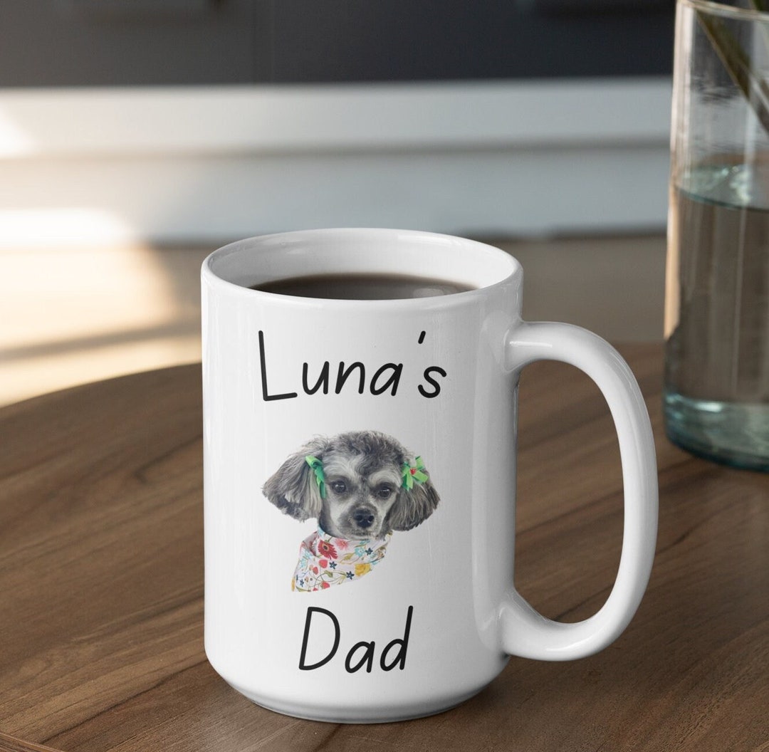 Dog Face Dog Dad Mug, Custom Dog Mug, Personalized Dog Mug, Custom Pet ...