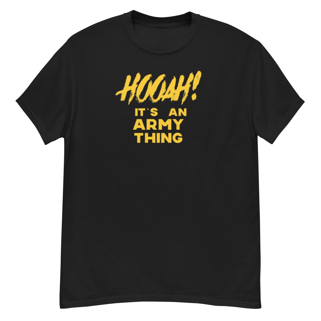 HOOAH. an ARMY Thing Men's Classic Tee - Etsy