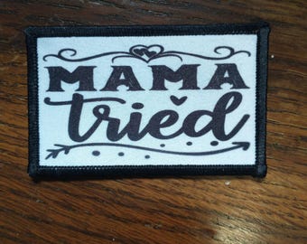 Mama Tried Vintage 6-shooter Embroidered Patch - No Iron on Backing 3. ...