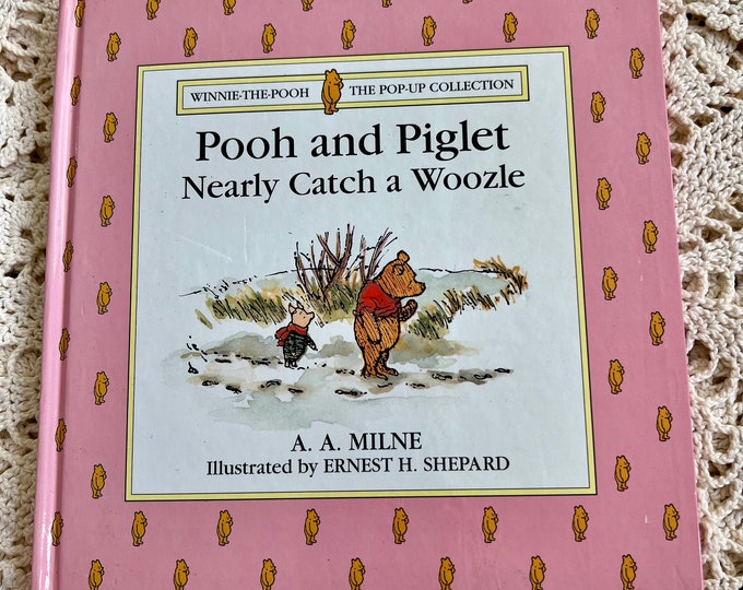 Pooh and Piglet Nearly Catch A Woozle - Hardcover by A A Milne 1994 ...