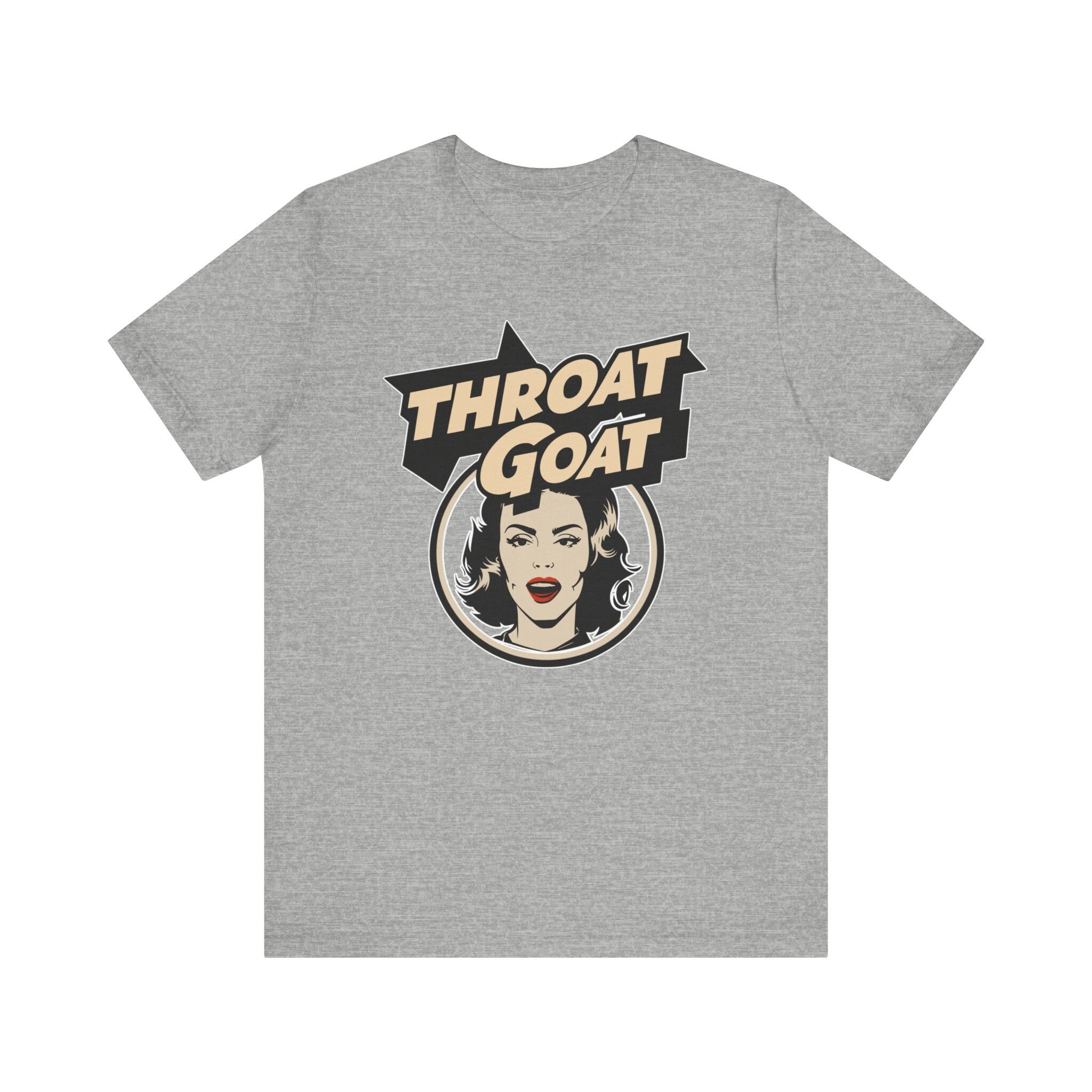 Throat Goat Adult Humor T-shirt, Funny Saying Meme Shirt, Out of Pocket ...