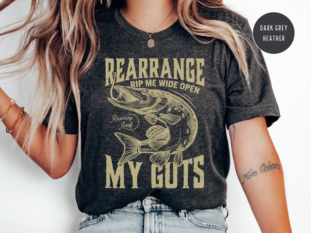 Naughty Fishing Tee, Inappropriate Shirts, Offensive T Shirt, Unhinged ...