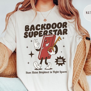 Backdoor Superstar, Inappropriate Shirts, Embarrassing, Offensive T ...