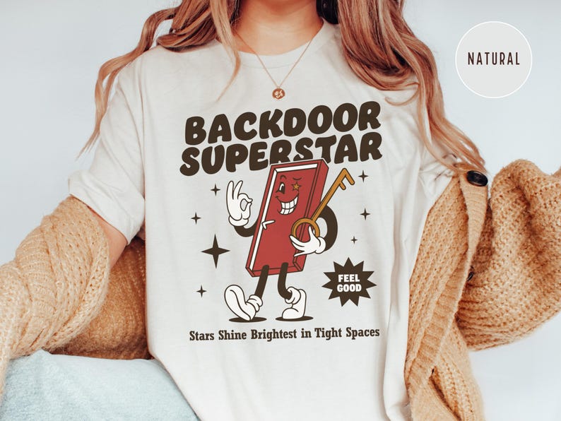 Backdoor Superstar, Inappropriate Shirts, Embarrassing, Offensive T ...