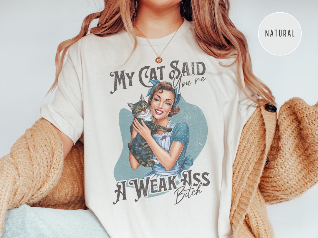 Funny Cat Shirt, Rude Cat Mom T-shirt, Inappropriate Shirts for Women ...