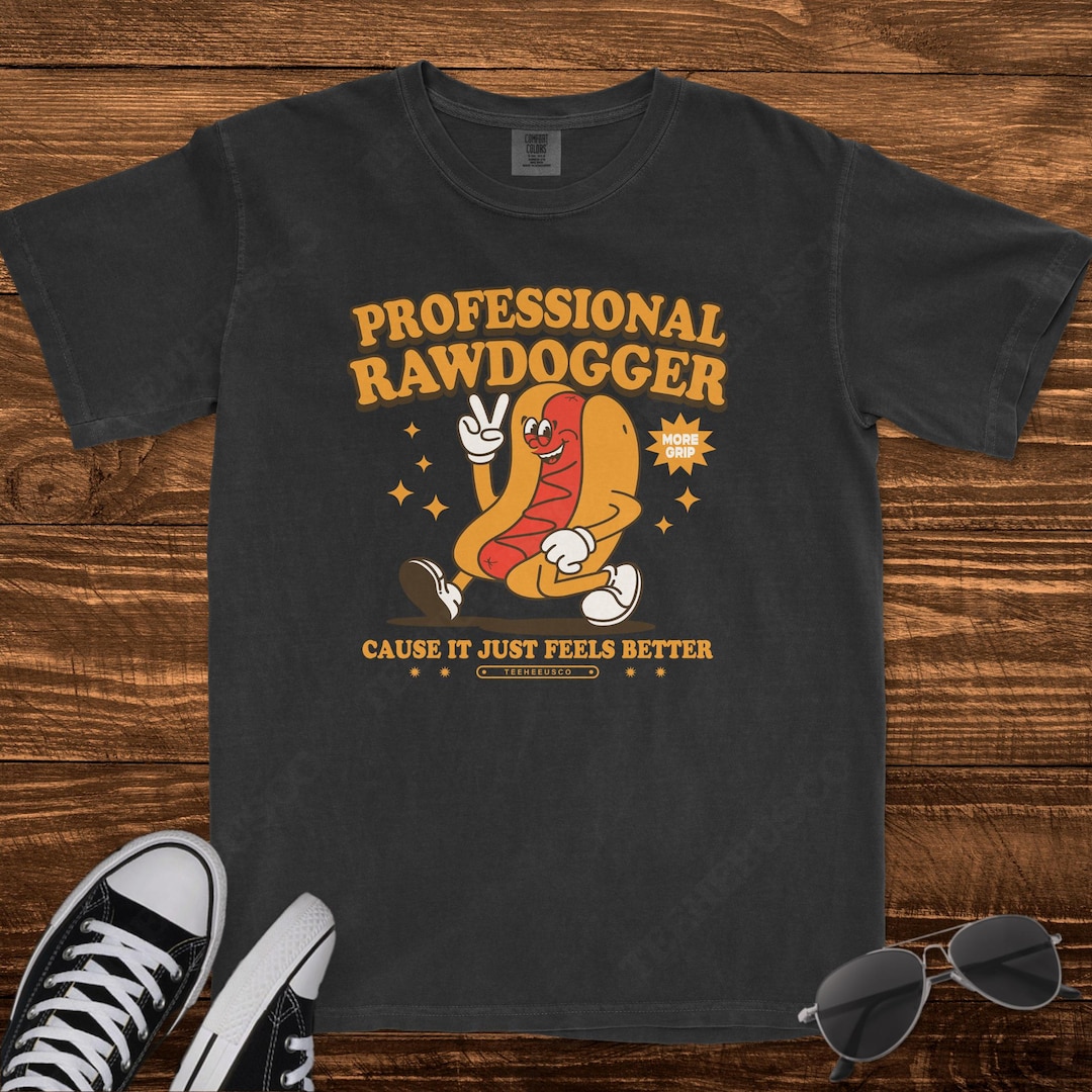 Professional Rawdogger Funny Shirt, Gen Z Meme, Inappropriate Shirt ...