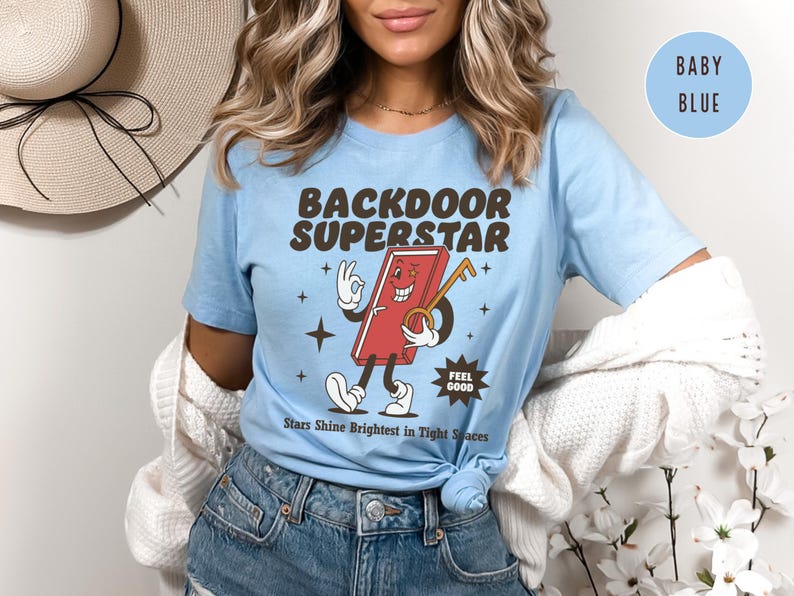 Backdoor Superstar, Inappropriate Shirts, Embarrassing, Offensive T ...