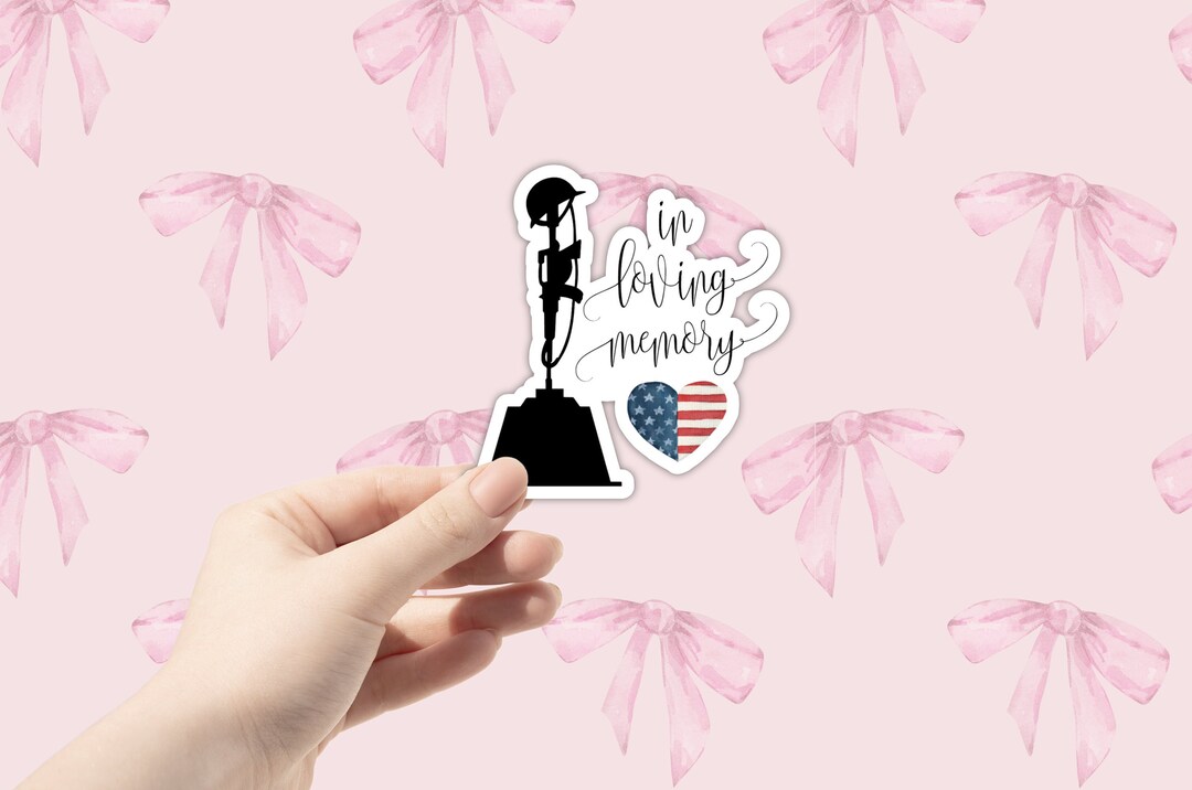 In Loving Memory Sticker | Memorial Day | USA Sticker | America Soldier ...