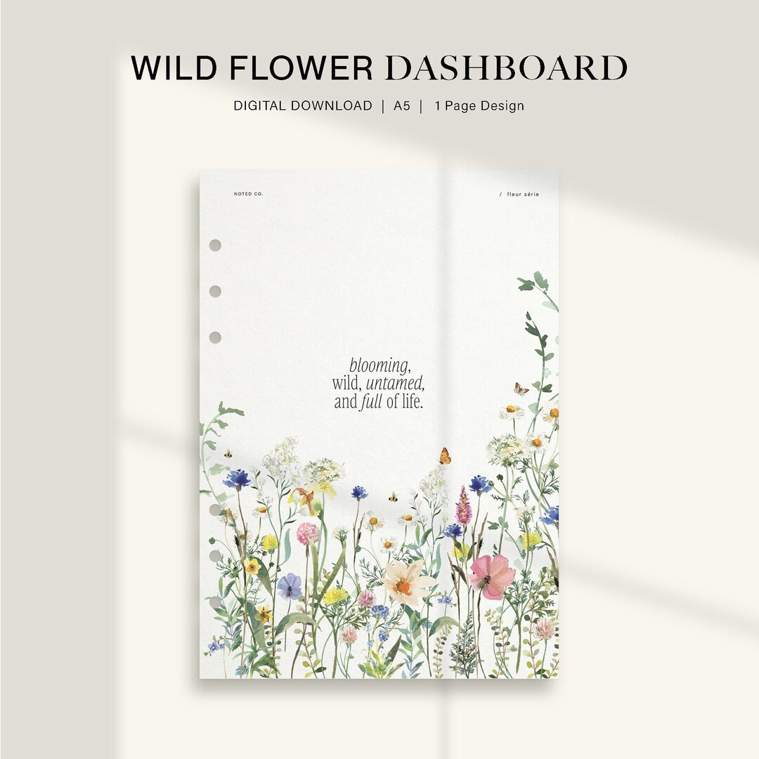 Bloom Wild Flower Design Dashboard Printable Vellum Quote Dashboard for ...