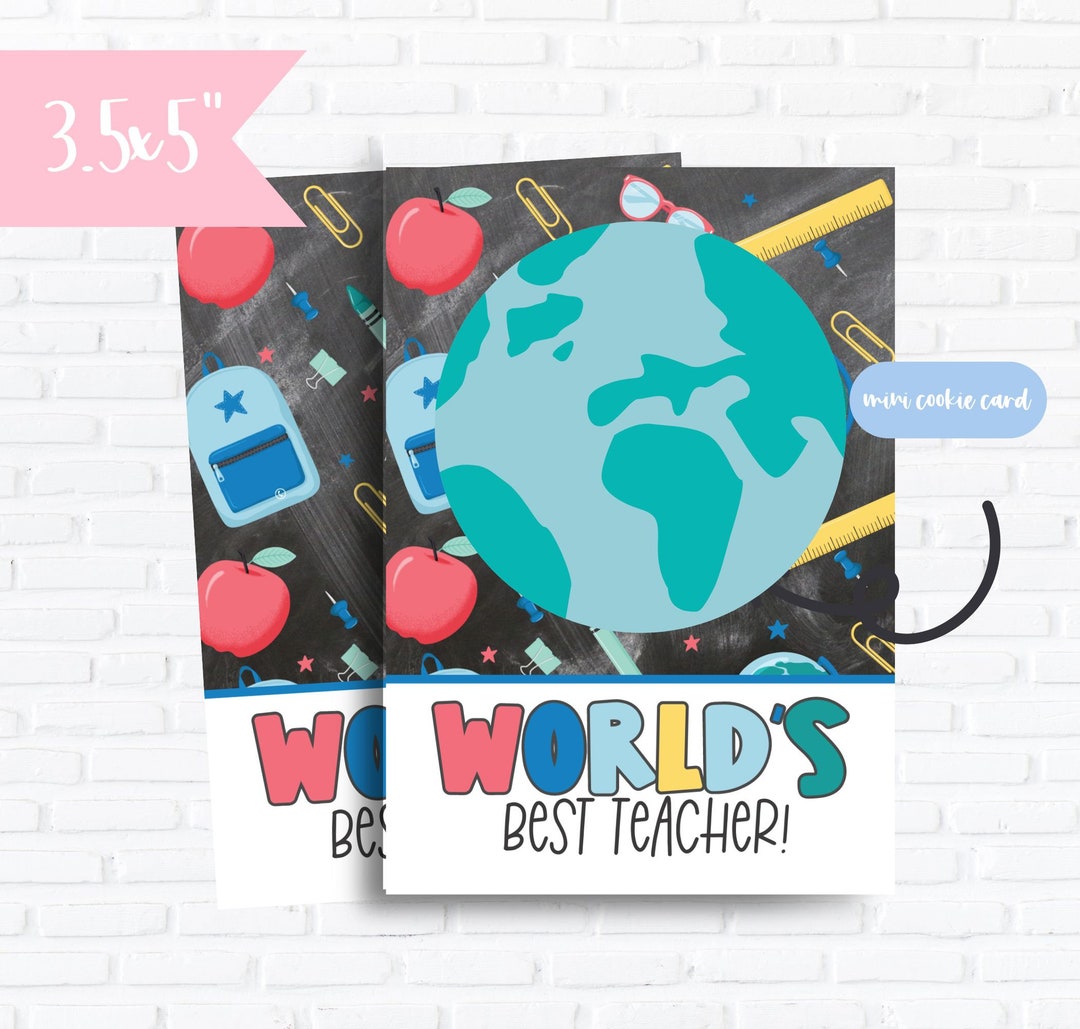 Printable Teacher Appreciation Week Cookie Card | Worlds Best Teacher ...