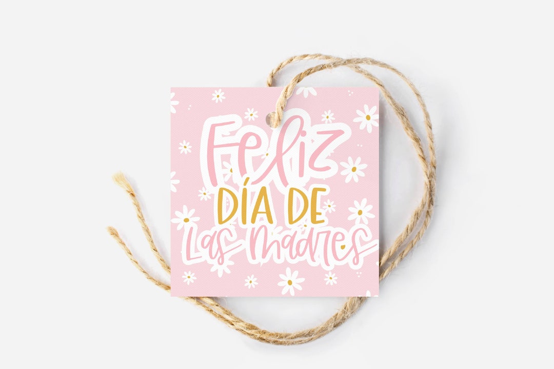 Feliz Día De Las Madres | Mothers Day Cookie Tag | Spanish Floral Happy ...
