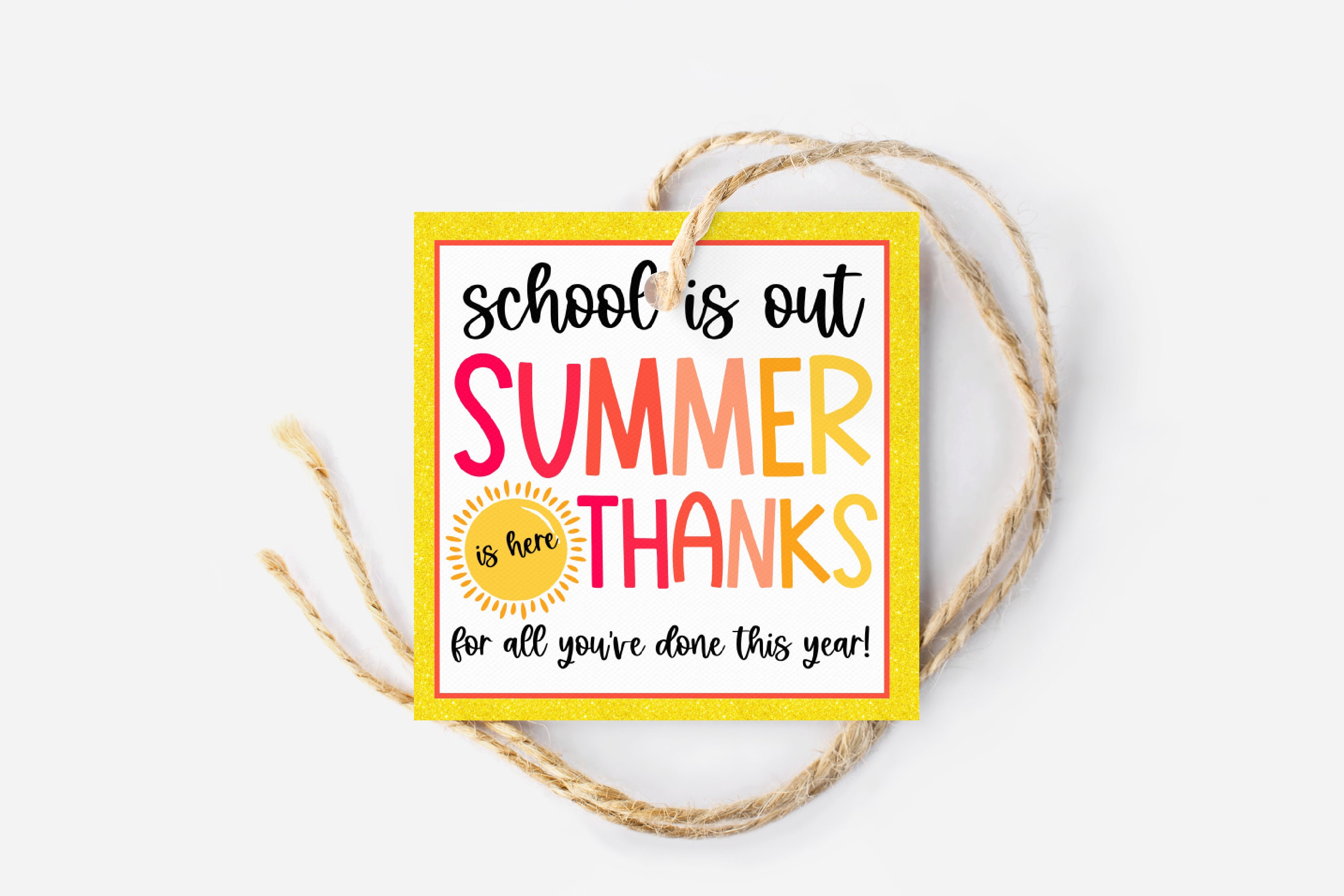 End of Year Teacher Gift | School is Out for Summer | Last Day of ...