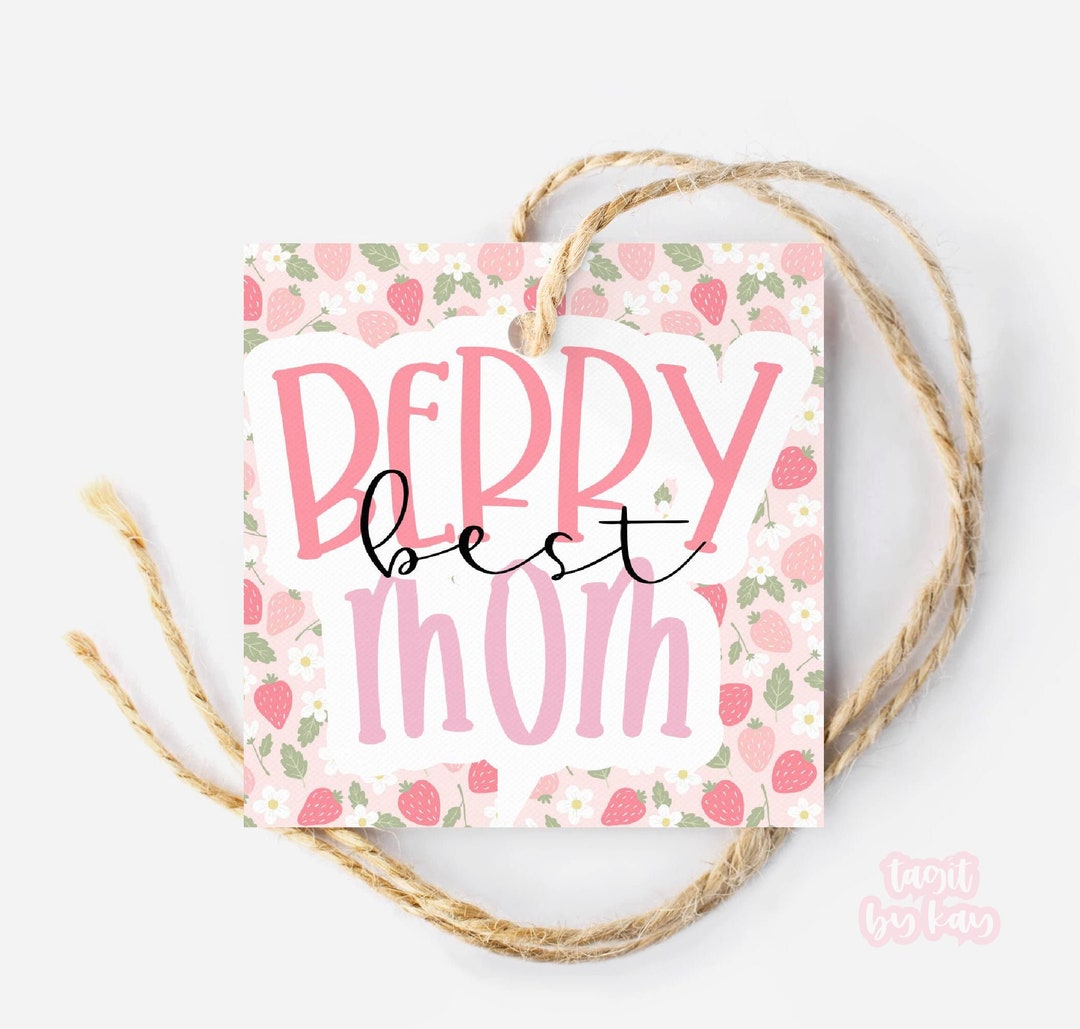Berry Best MOM Mothers Day Cookie Tag | Happy Mothers Day Tag | Cookie ...