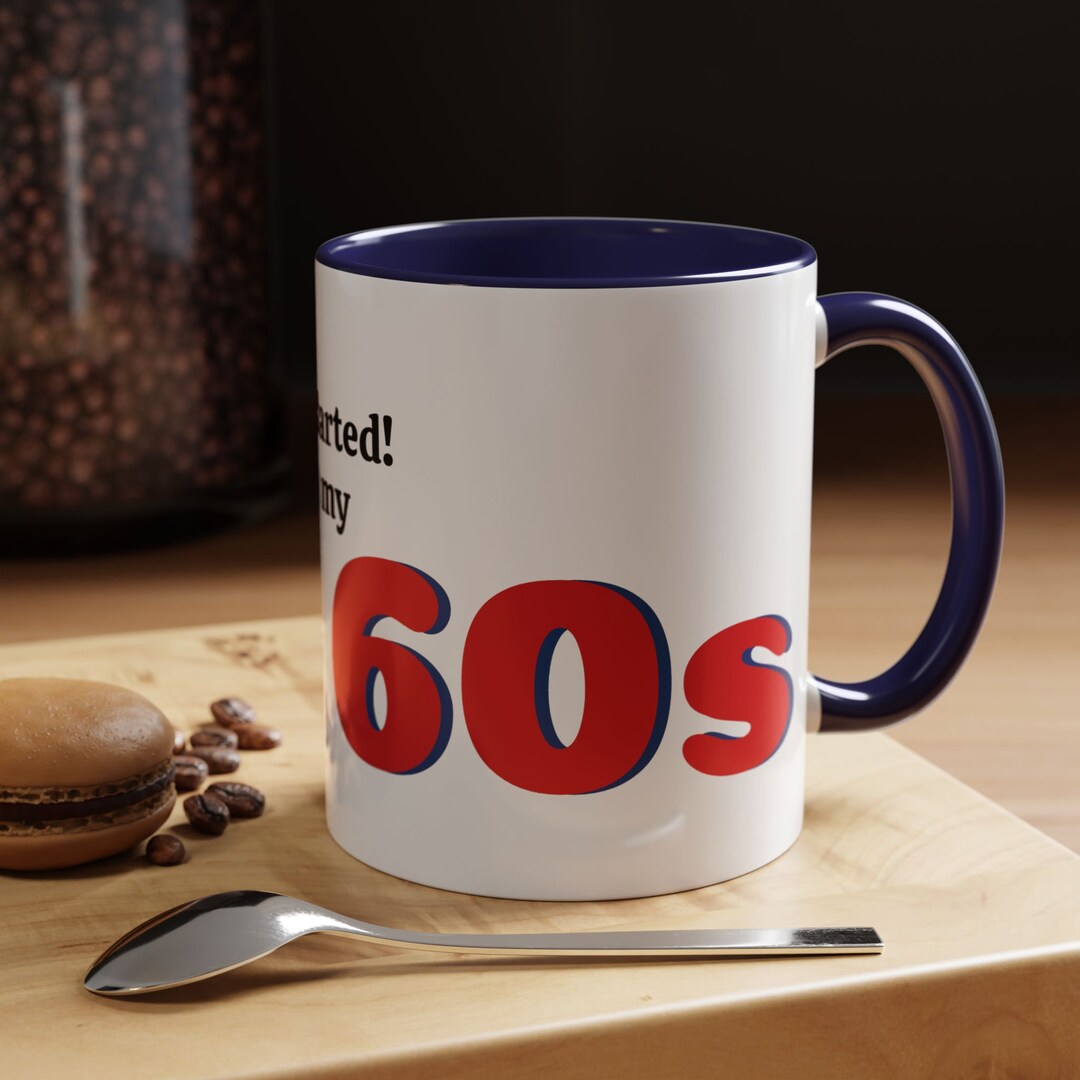 60th Birthday, Funny Birthday Cup, Coffee Mug, Birthday Present, 60 ...