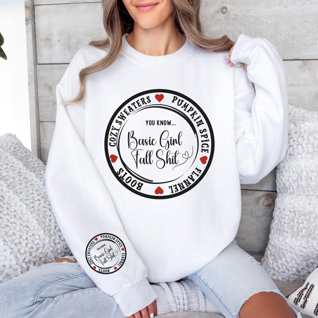 Basic Girl Fall Crewneck Sweater, Funny Cozy Autumn Sweater, Perfect ...