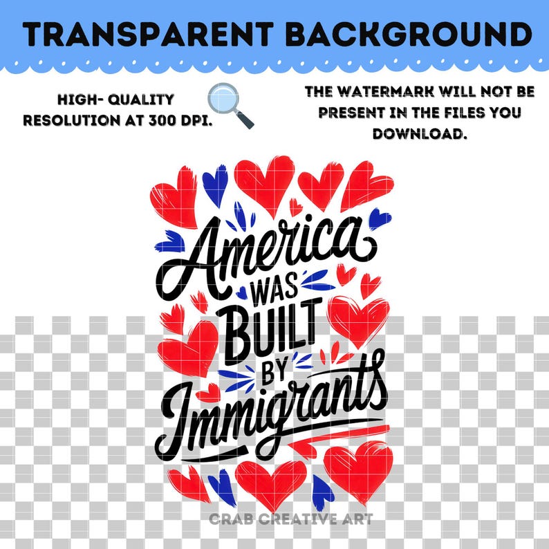 American Was Built by Immigrants Png, Immigrants PNG, American Quotes ...