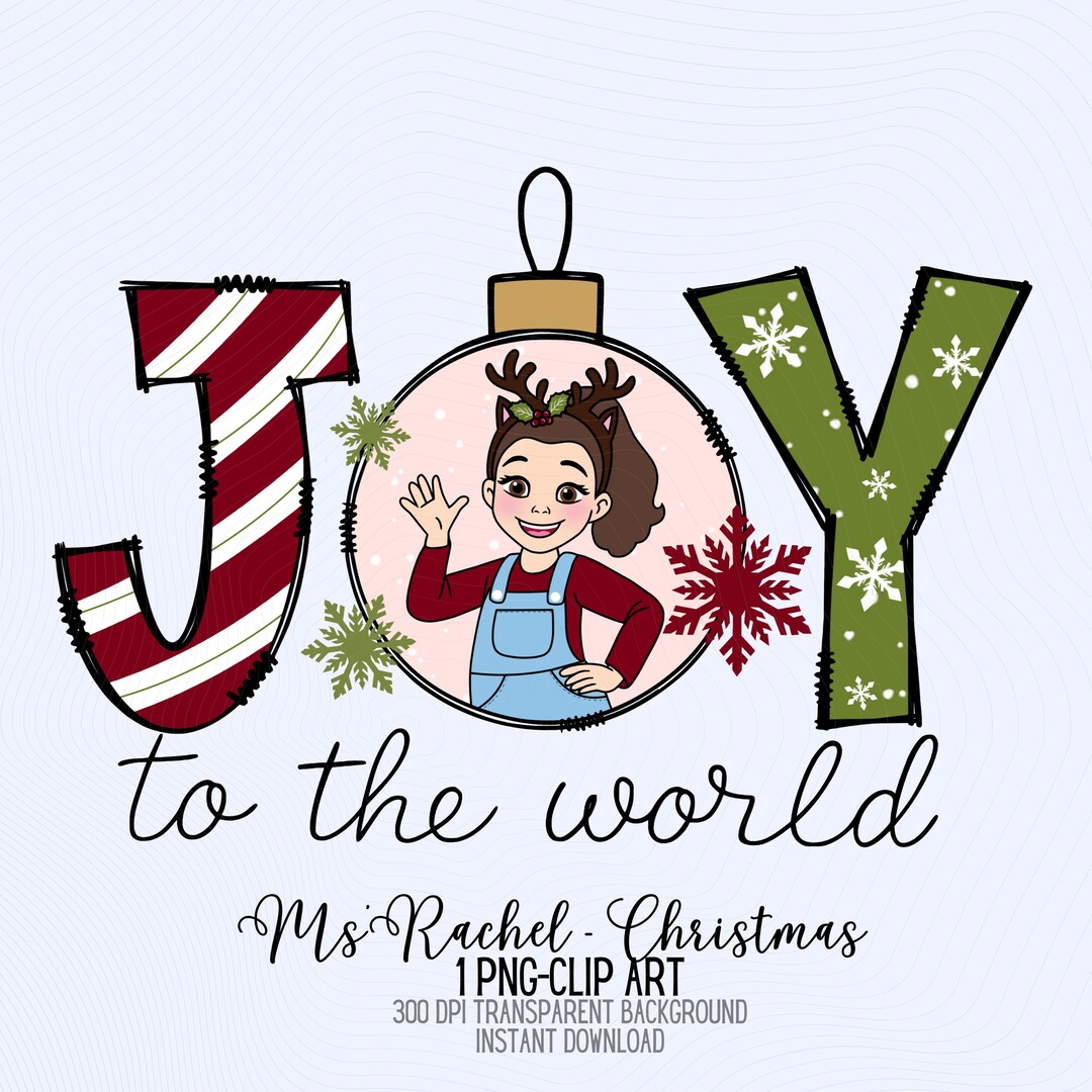 Ms Rachel Christmas Clipart PNG | Joy to the World Lettering | Kawaii ...