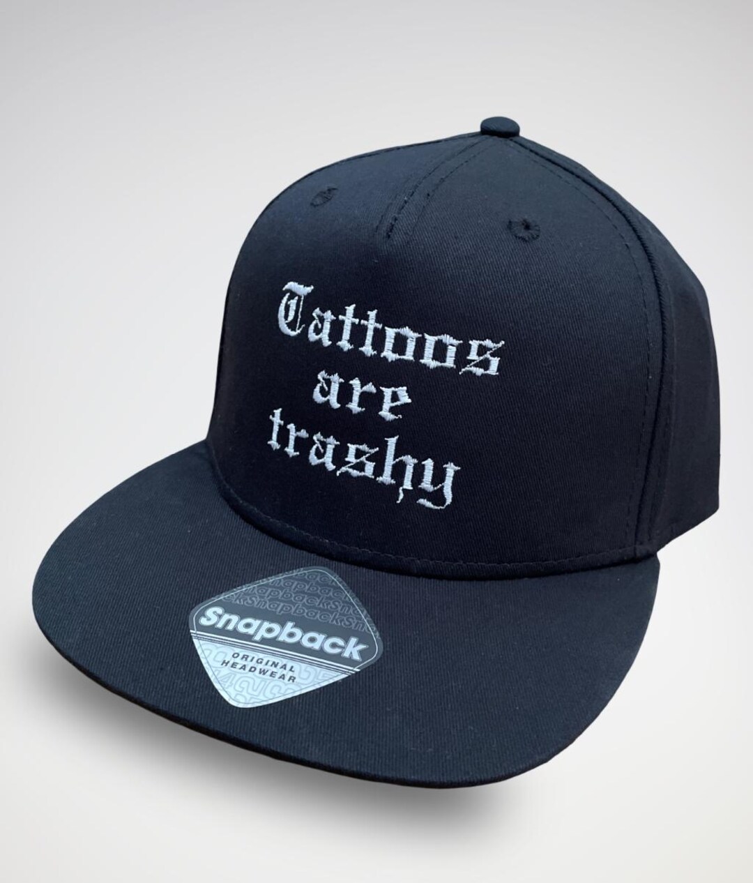 Tattoos Are Trashy Hat | Embroidered Snapback Hat | Funny Statement Hat ...