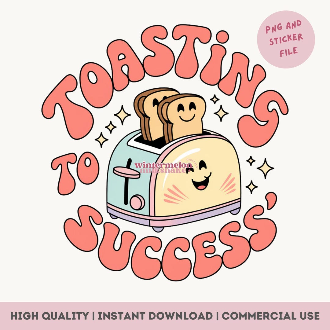Toasting to Success Kawaii Retro Png, Motivational Quote, Mental Health ...