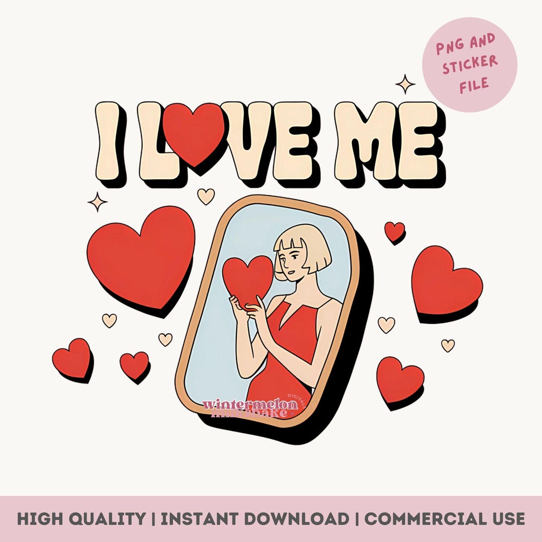 I Love Me Valentines Png, Retro Png, Valentine Heart Png, Sarcastic ...
