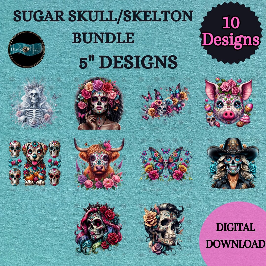 Sugar Skulls & Skeletons 10 Design Bundle Pack 5 PNG Designs Instant ...