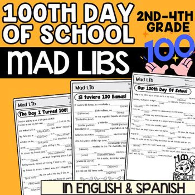 100th Day of School Mad Libs (nouns, Verbs, Adjectives) in English ...