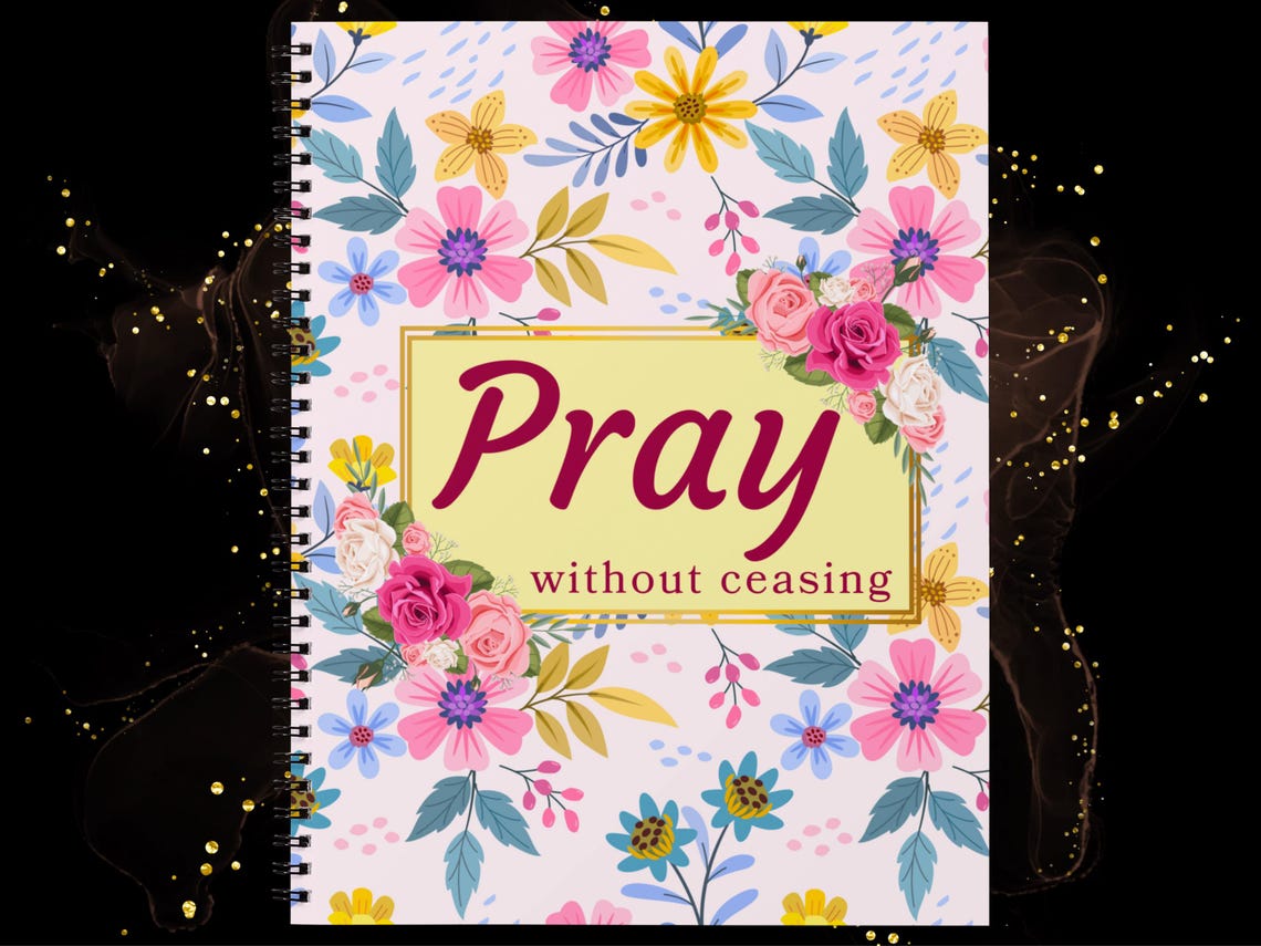 Pray Without Ceasing Journal Cover, Printable Floral Christian Front ...