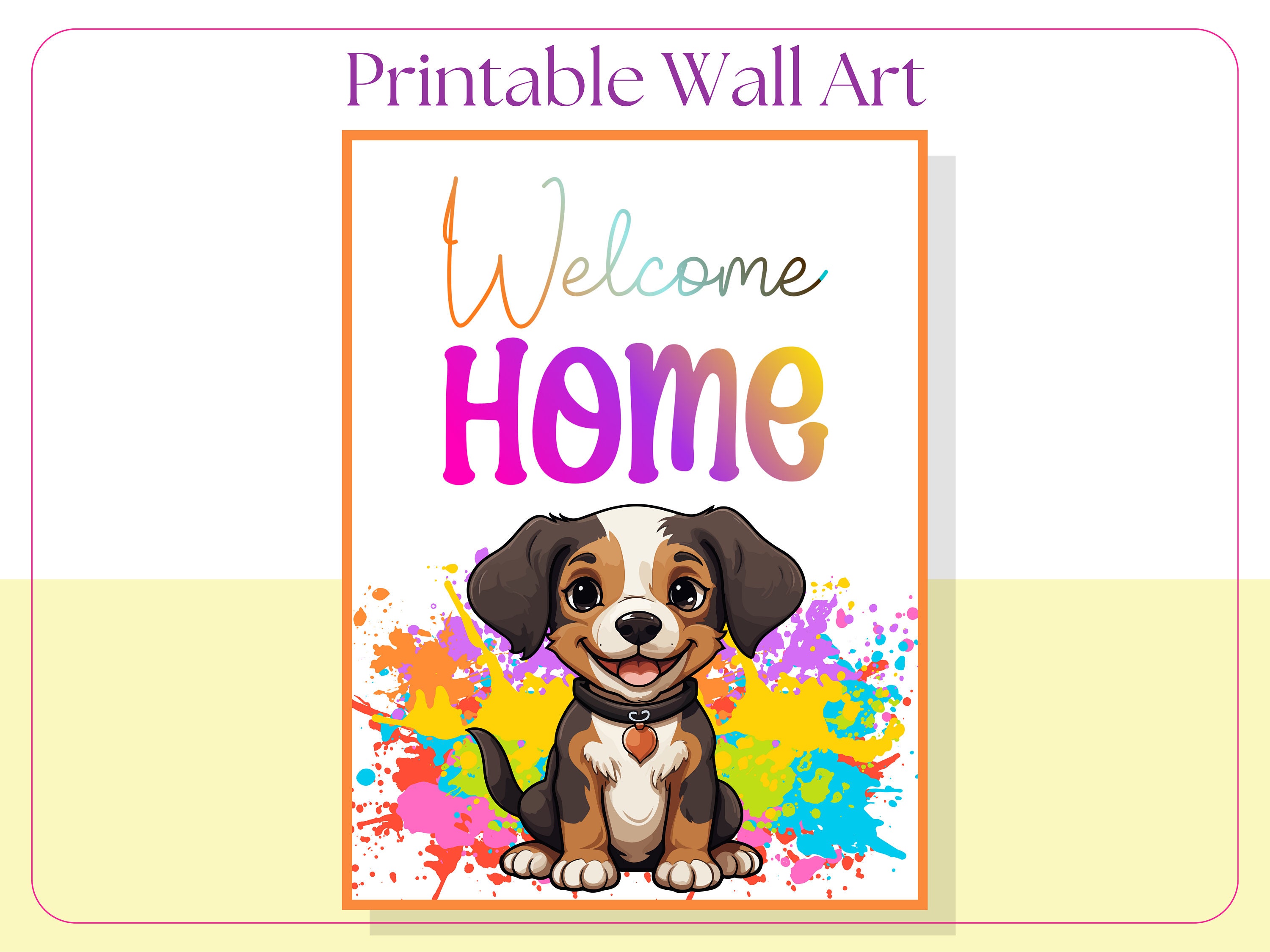 Welcome Home Wall Art, Dog Lovers, Printable Wall Art, Digital Download ...
