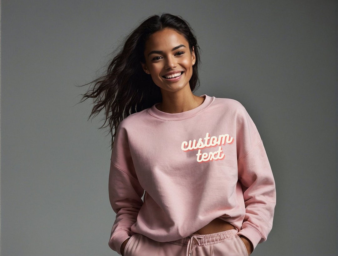 Custom Any Text Front Back Sweatshirt, Retro Trendy Font Vintage ...