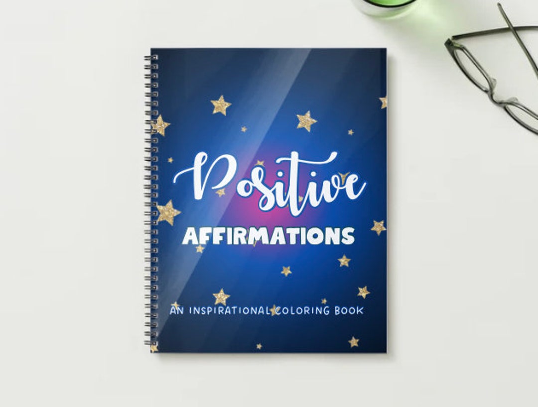 Positive Affirmations Coloring Book, Unisex, Bold, Spiral Bound ...