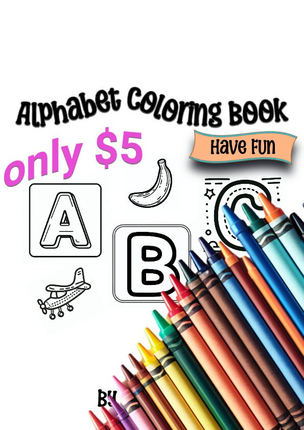 Alphabet Coloring Book | Learning the Alphabet Coloring Book | Abcs ...
