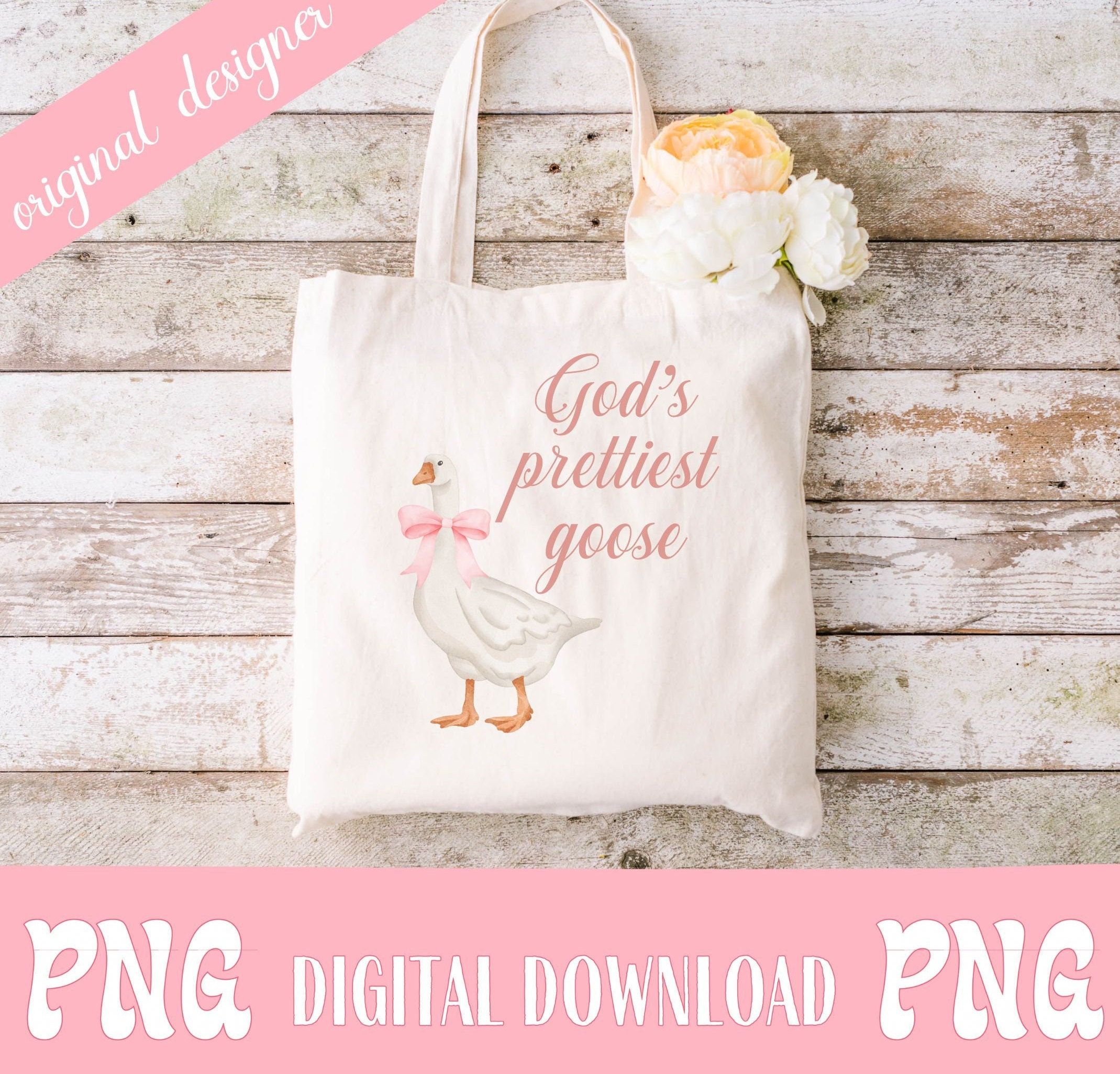 God's Prettiest Goose PNG Sublimation Pink Bows Goose Png Silly Goose ...