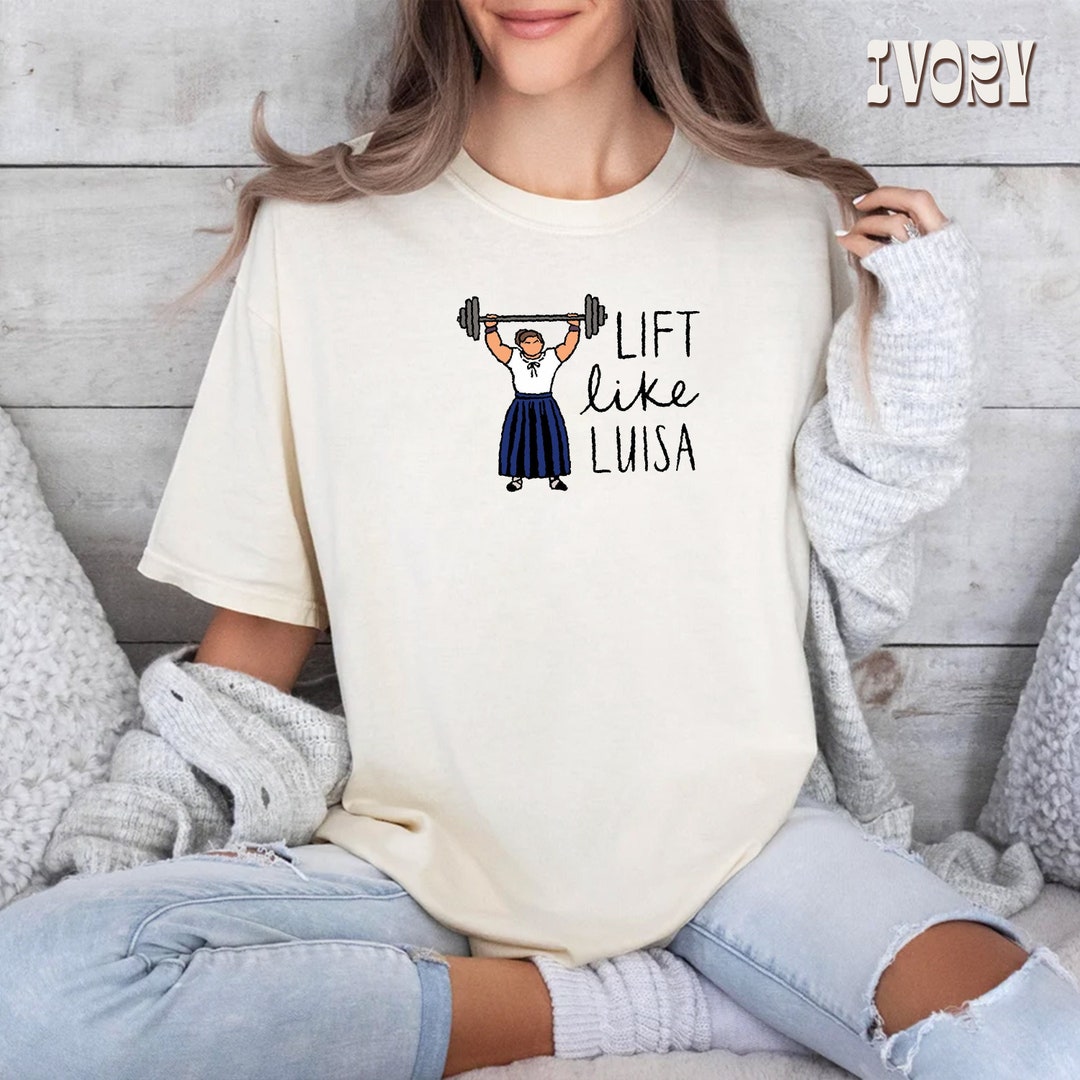 Lift Like Luisa Shirt, Encanto Luisa Madrigal, Luisa Gym Workout, Shirt ...