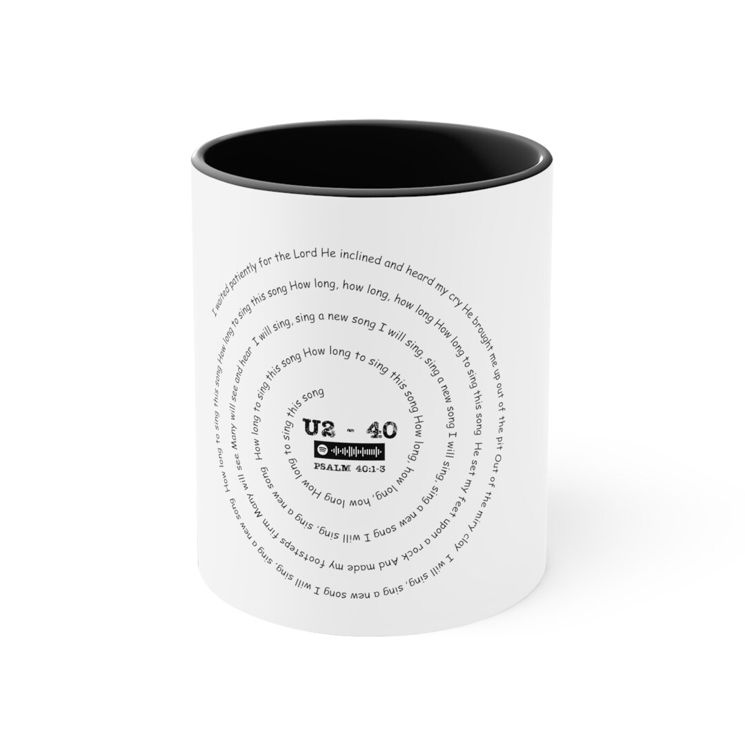 U2 Inspired Psalm 40 Song Biblical Mug With Spotify Code Christian