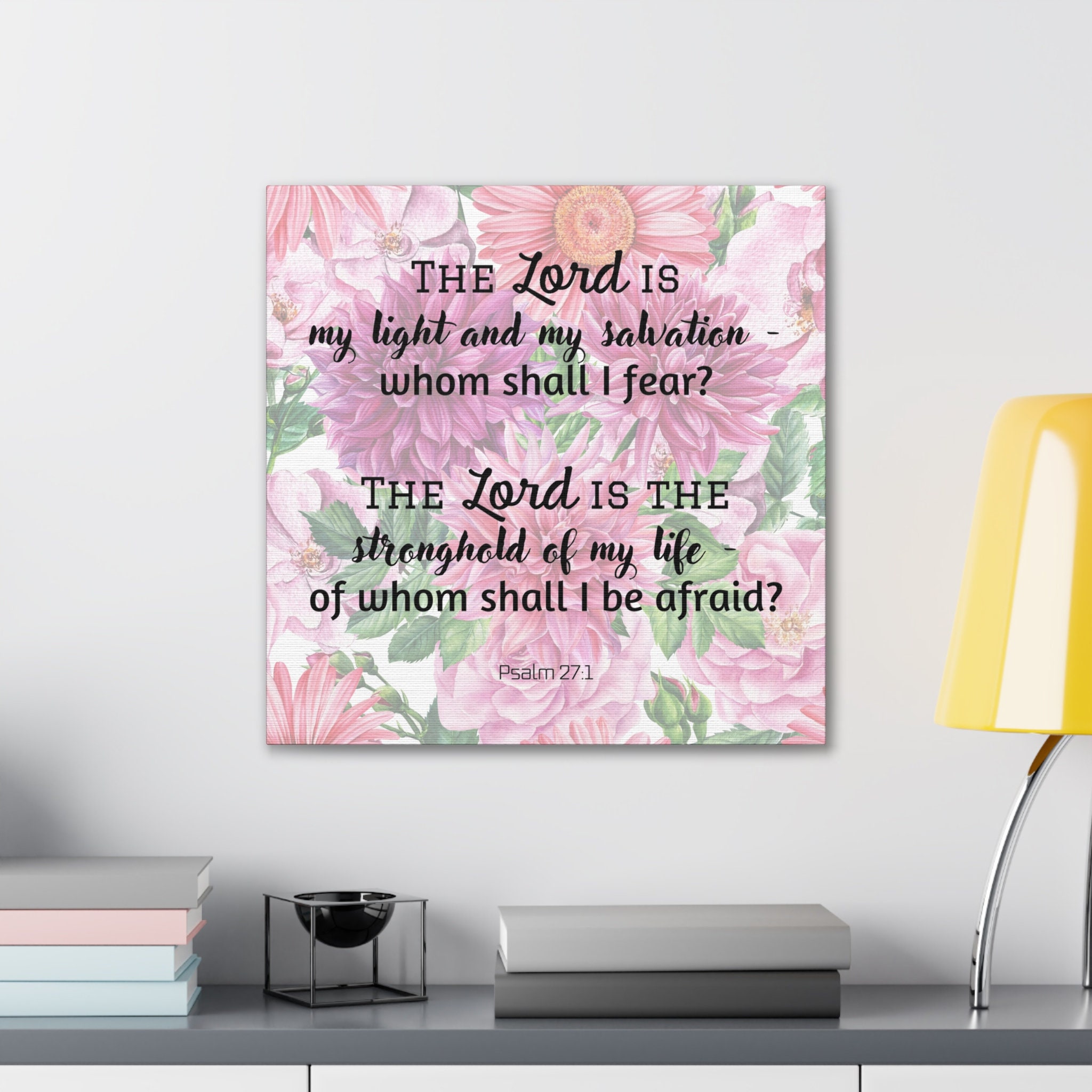 Inspirational Psalm 27:1 Biblical Canvas Art - Faithful Home Decor ...