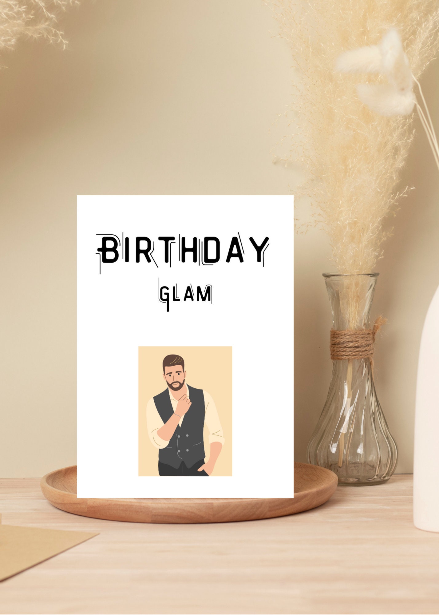 Printable Birthday Card for Him, Happy Birthday Card, Man Glam Card ...