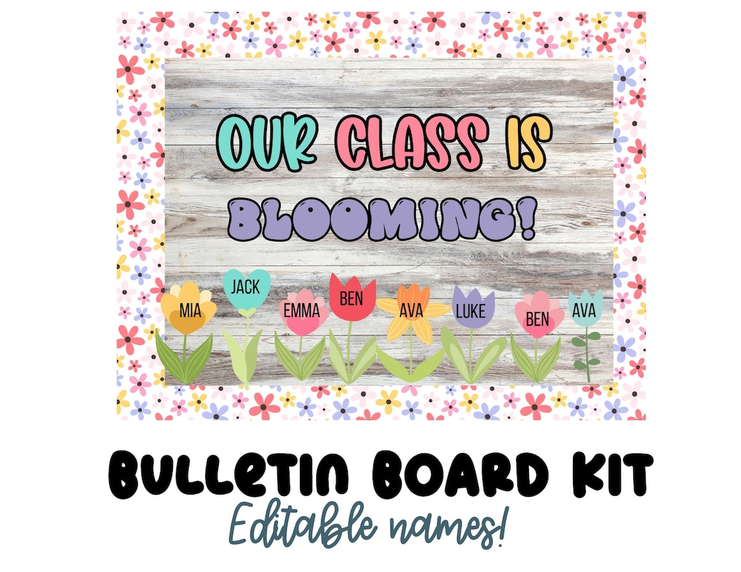 Our Class is Blooming - Spring or Easter Kit for Teacher Bulletin ...